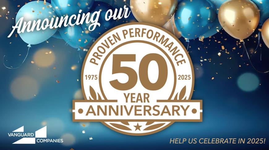 Vanguard Companies Celebrates 50th Anniversary – Cpmirror.com